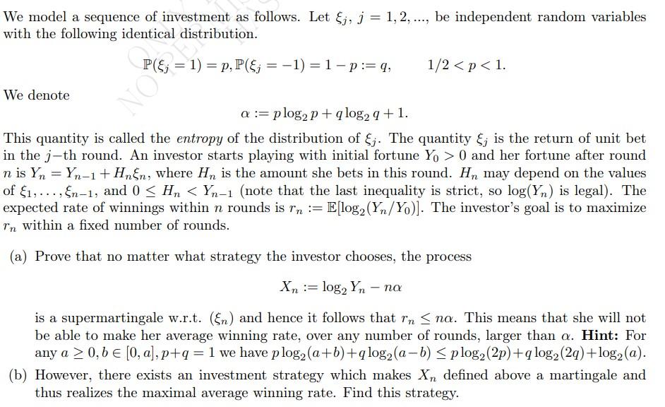 We model a sequence of investment as follows. Let | Chegg.com