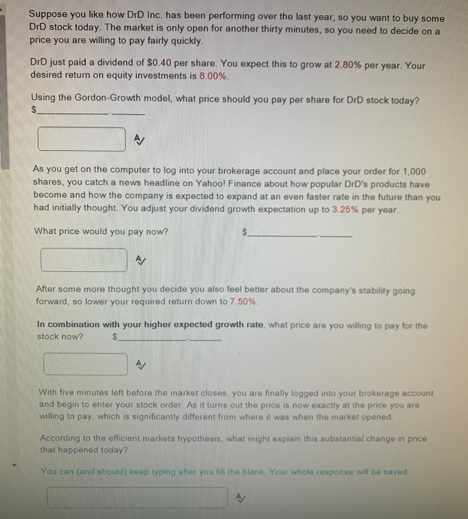 Solved Suppose you like how DrD Inc. has been performing | Chegg.com