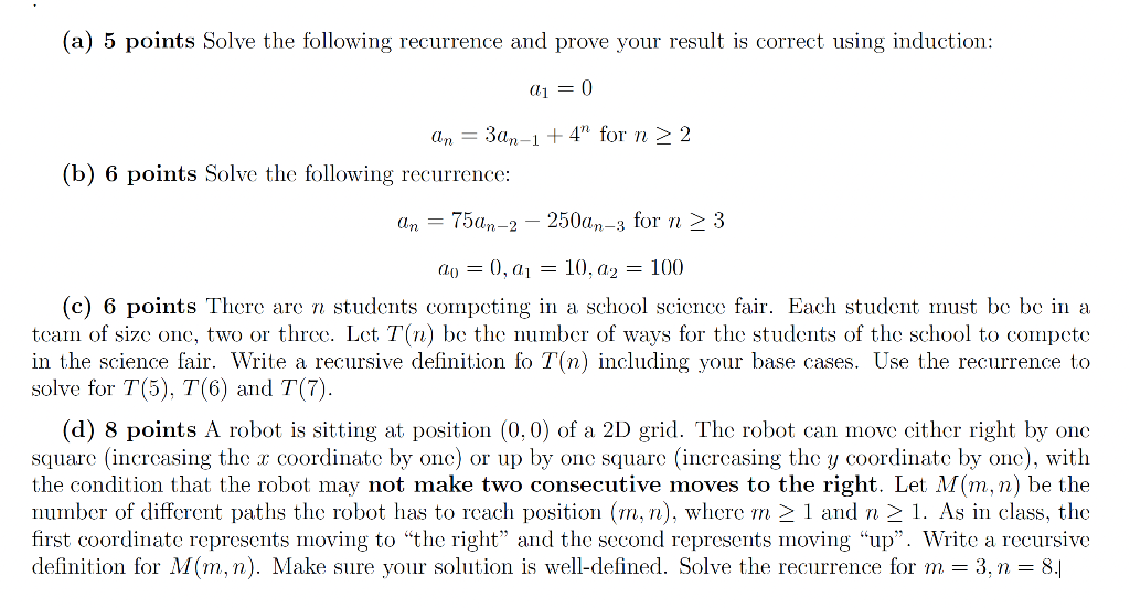 Solved (a) 5 points Solve the following recurrence and prove | Chegg.com