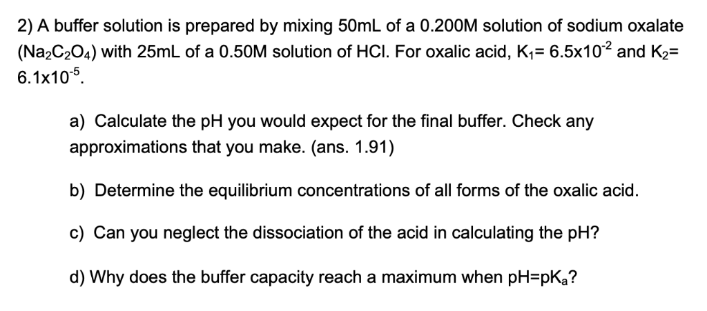 Solved 2) A buffer solution is prepared by mixing 50mL of a | Chegg.com