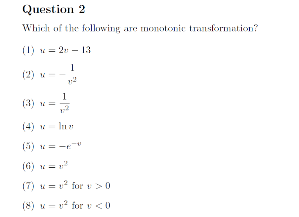 Solved Question 2 Which of the following are monotonic | Chegg.com
