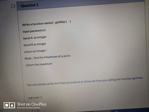 Solved D Question 1 Write a function named:getMax () Input | Chegg.com
