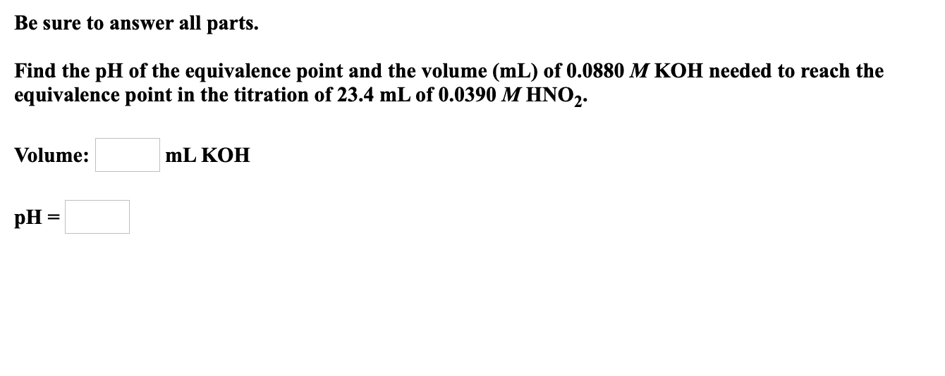 Solved Be sure to answer all parts. Find the pH of the | Chegg.com