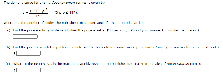 [Solved]: The demand curve for original Iguanawoman comics