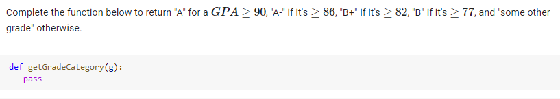 Solved Complete the function below to return "A" for a | Chegg.com