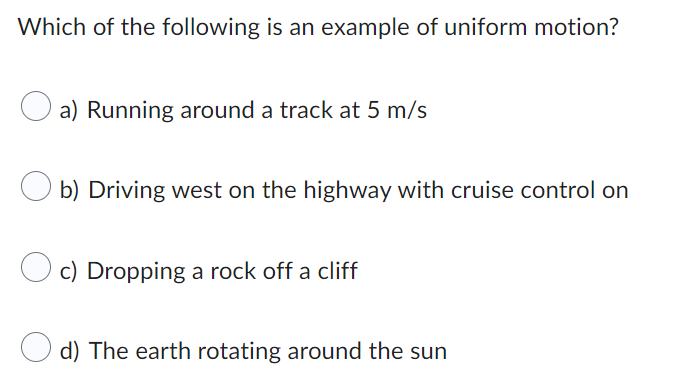 Solved Which of the following is an example of uniform | Chegg.com