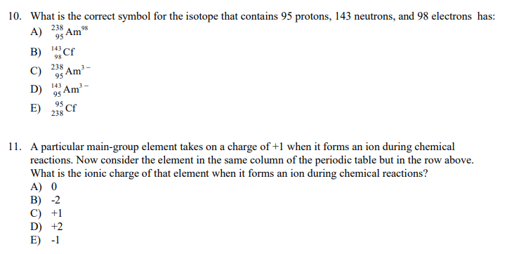Solved 10. What is the correct symbol for the isotope that | Chegg.com