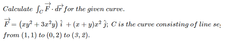 Solved Calculate ∫CF⋅dr for the given curve. | Chegg.com