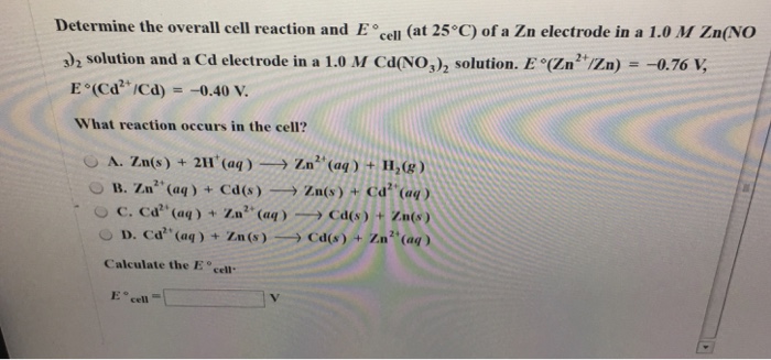 Solved Determine the overall cell reaction and E degree_cell | Chegg.com
