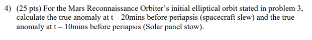 4) (25 pts) For the Mars Reconnaissance Orbiter's | Chegg.com