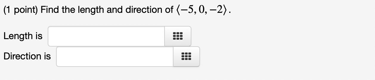Solved ( 1 point) Find the length and direction of | Chegg.com