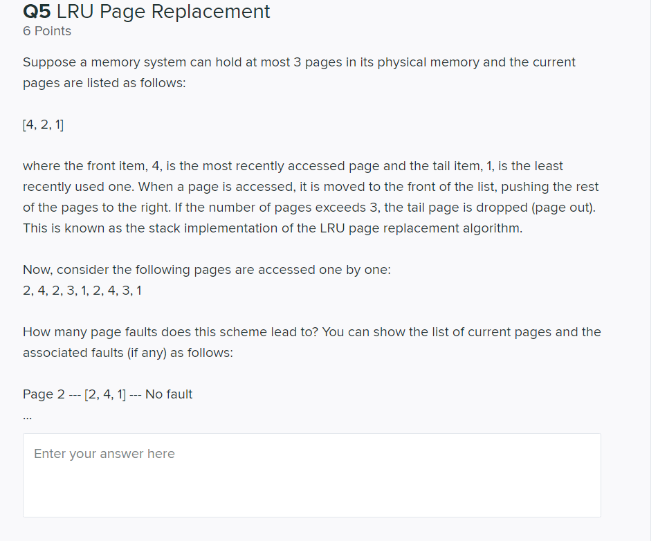 Solved Q5 LRU Page Replacement 6 Points Suppose a memory | Chegg.com