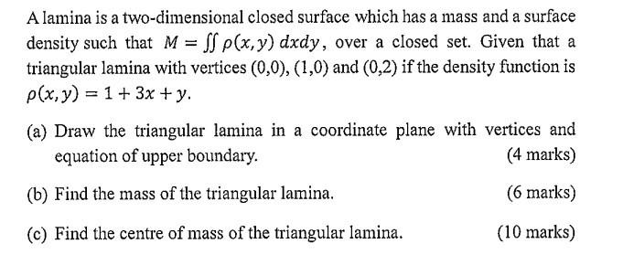 Solved A lamina is a two-dimensional closed surface which | Chegg.com
