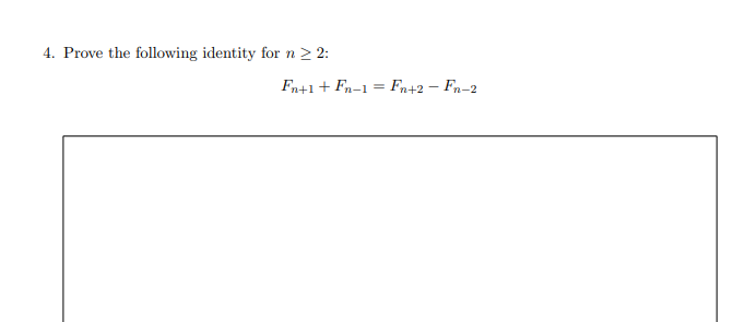 Solved 4. Prove the following identity for n≥2 : | Chegg.com