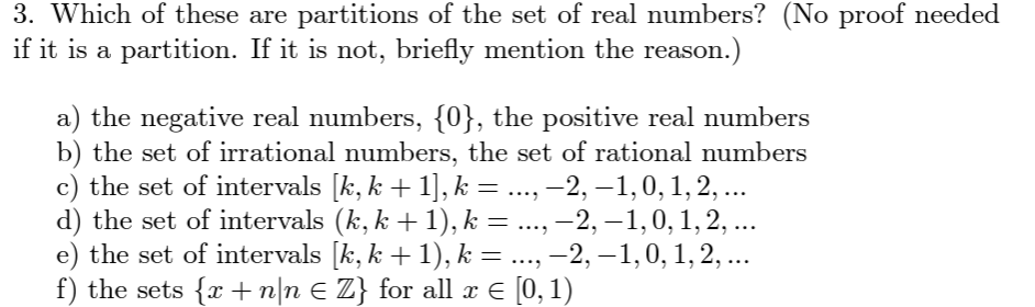 Solved 3. Which of these are partitions of the set of real | Chegg.com