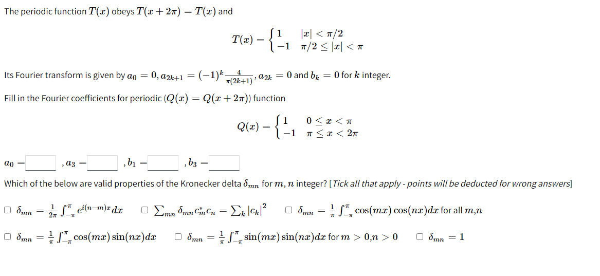 Solved The periodic function T(x) obeys T(x + 2π) = T(x) and | Chegg.com