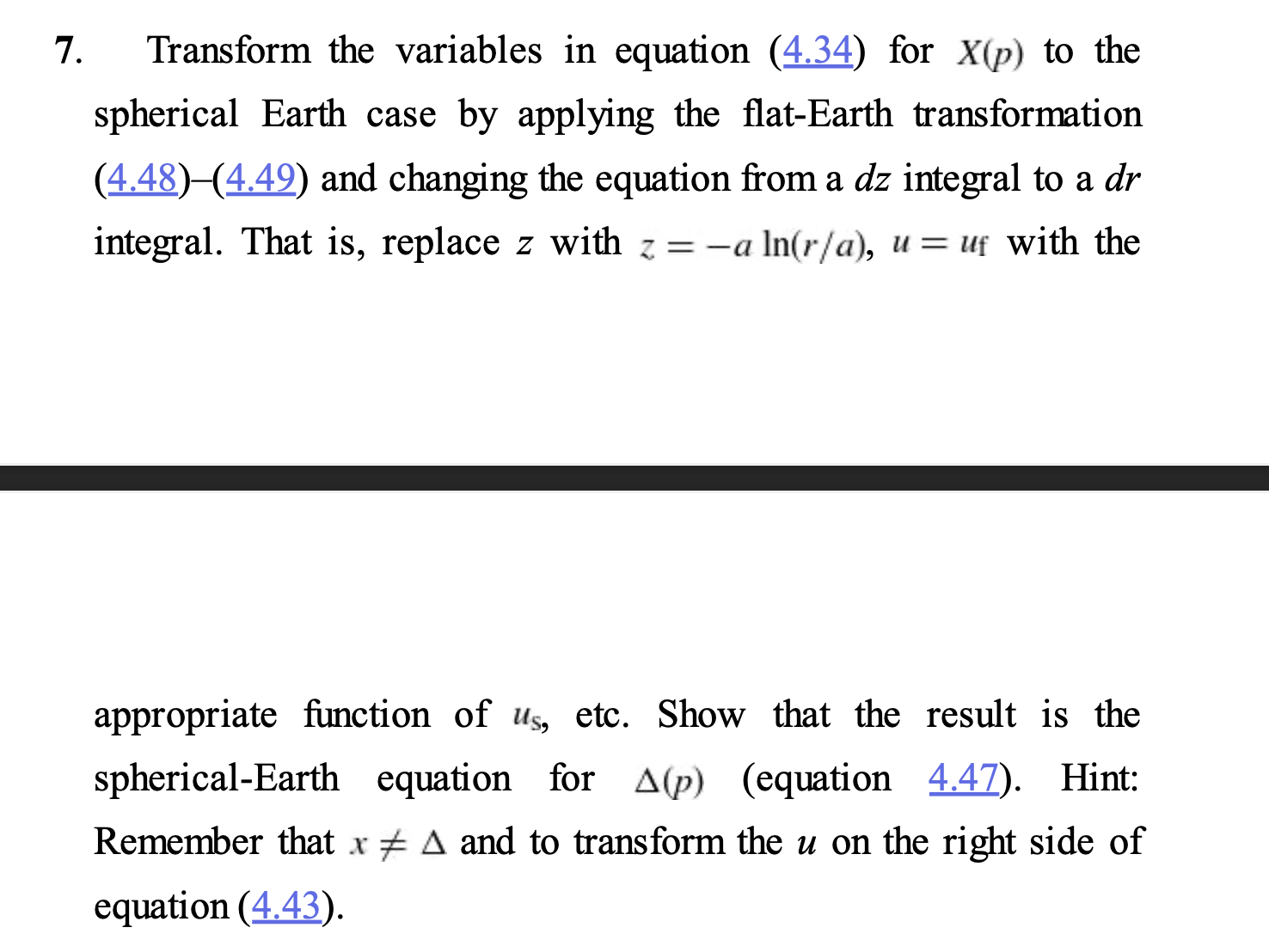 7. Transform the variables in equation ( 4.34) for | Chegg.com