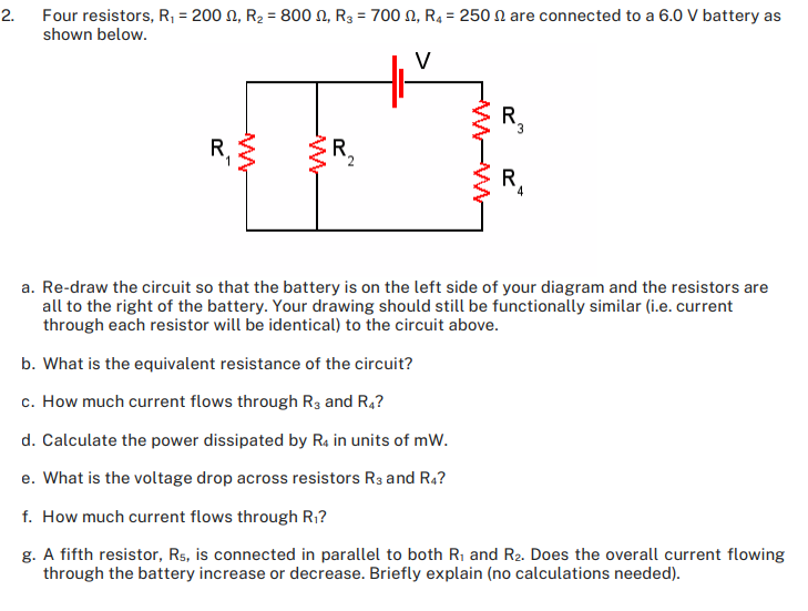 [Solved]: Four resistors, R_(1)=200 Omega ,R_(2)=800 Omega