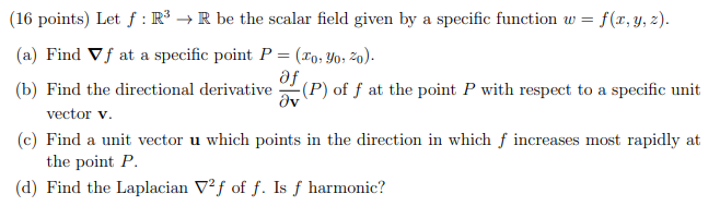 Solved (16 points) Let f:R3→R be the scalar field given by a | Chegg.com