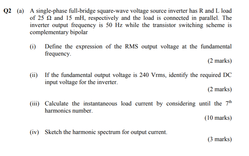 Solved Q2 (a) A single-phase full-bridge square-wave voltage | Chegg.com