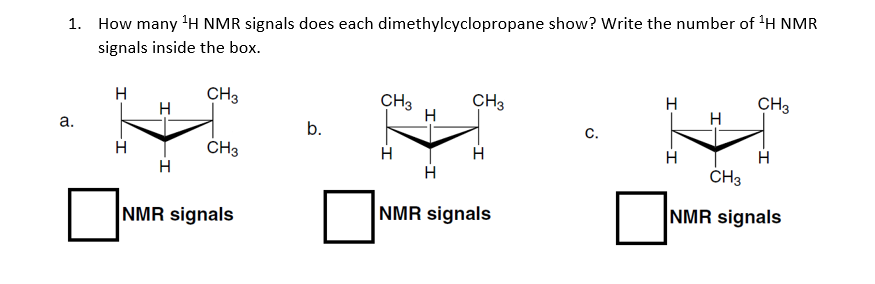Solved 1. How many 1H NMR signals does each | Chegg.com