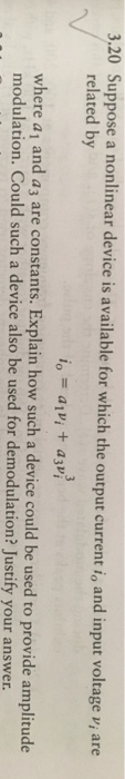 Solved 3.22 Given the nonlinear device described in Problem | Chegg.com
