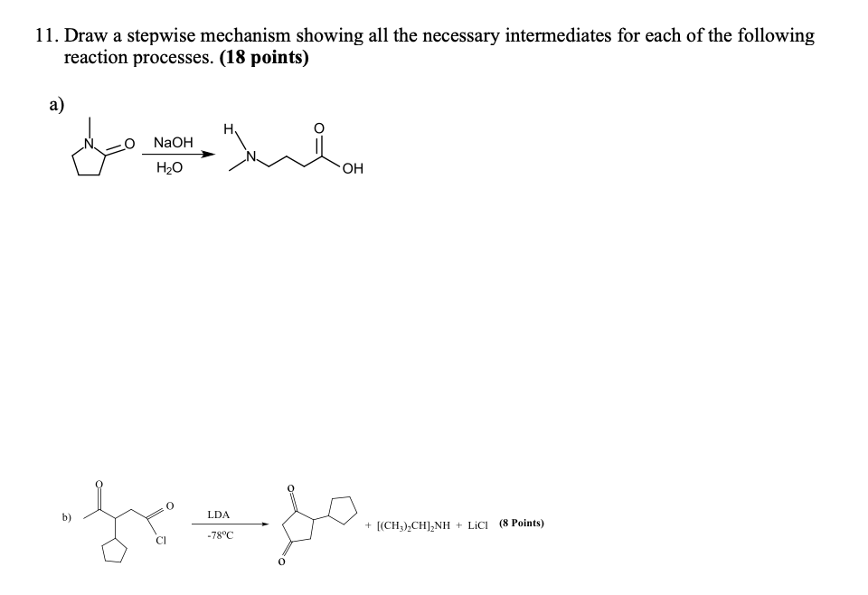 Solved 11. Draw a stepwise mechanism showing all the | Chegg.com