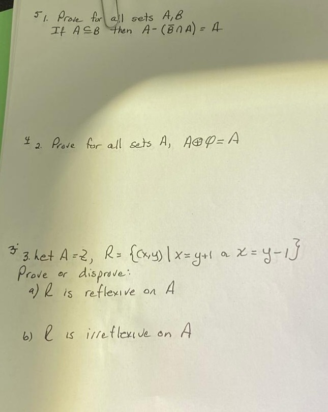 Solved 51. Prove for all sets A, B If ASB then A- (BNA) = A | Chegg.com