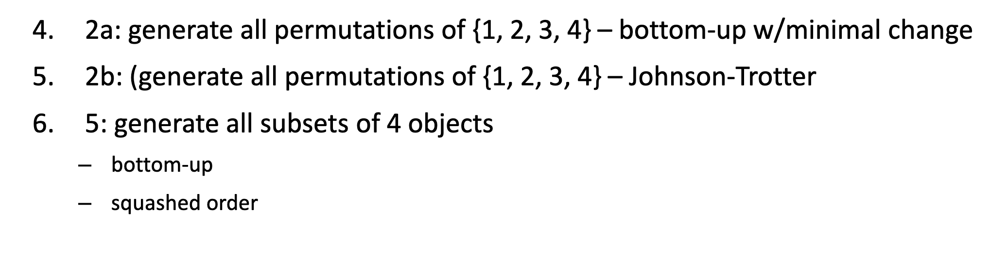 Solved 5. ܕ ܗ 4. 2a: generate all permutations of {1, 2, 3, | Chegg.com