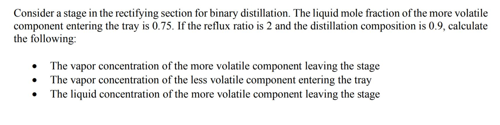 Solved Consider a stage in the rectifying section for binary | Chegg.com