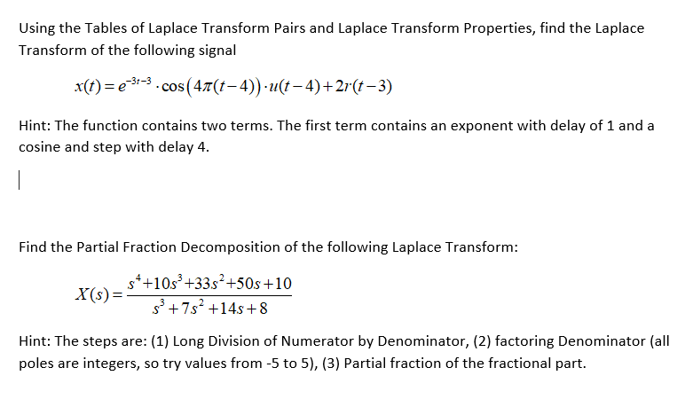 Solved Using the Tables of Laplace Transform Pairs and | Chegg.com
