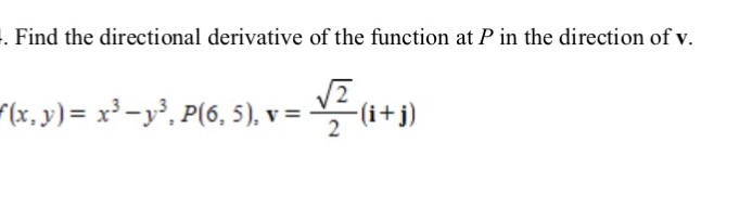 Solved . Find the directional derivative of the function at | Chegg.com