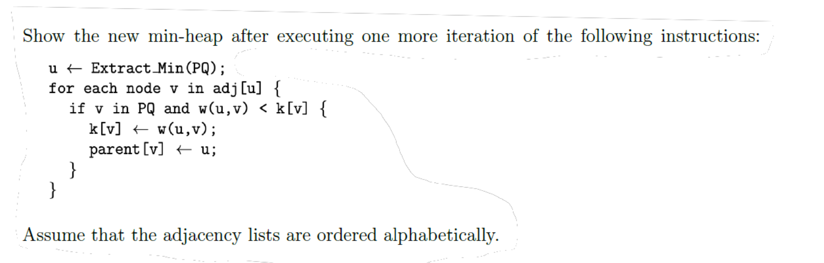 Solved (i) (10 points) The Prim function is applied to the | Chegg.com