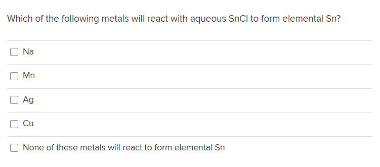 Solved Which of the following metals will react with aqueous | Chegg.com