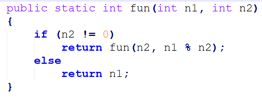 Solved public static int fun (int ni, int n2) { if (n2 != 0) | Chegg.com