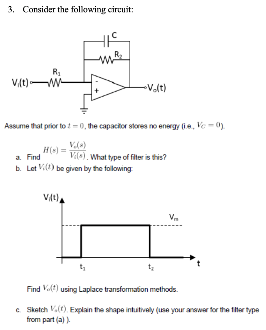 Solved 3. Consider the following circuit: Assume that prior | Chegg.com
