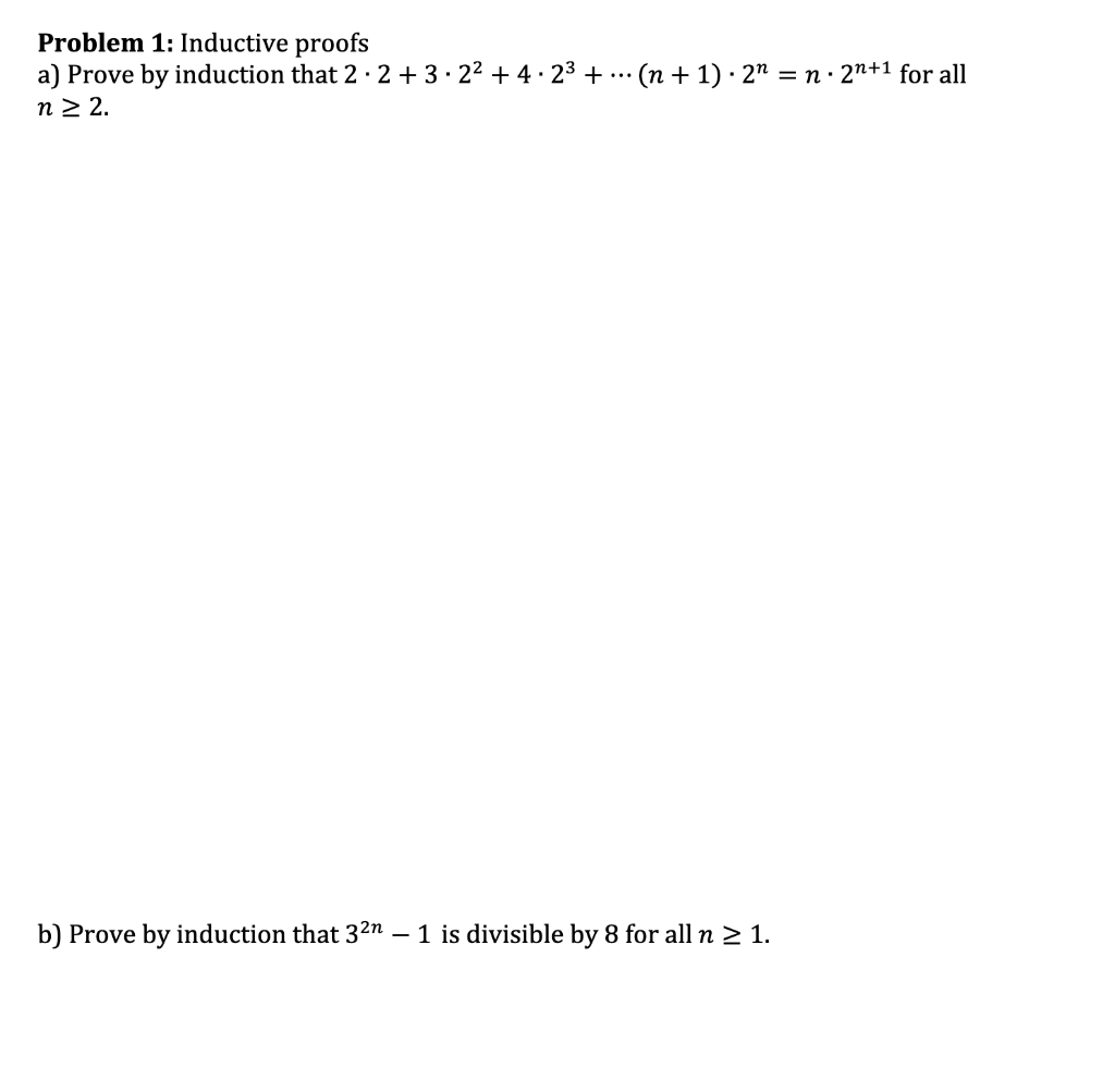 Solved Problem 1: Inductive proofs a) Prove by induction | Chegg.com