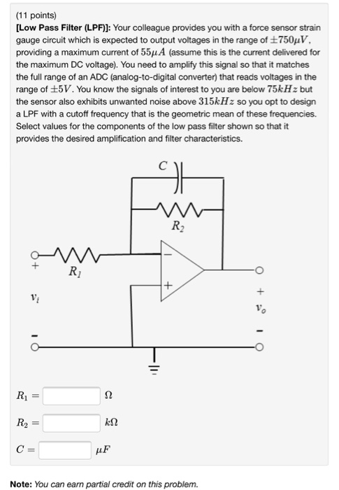 Solved (11 points) [Low Pass Filter (LPF)l: Your colleague | Chegg.com