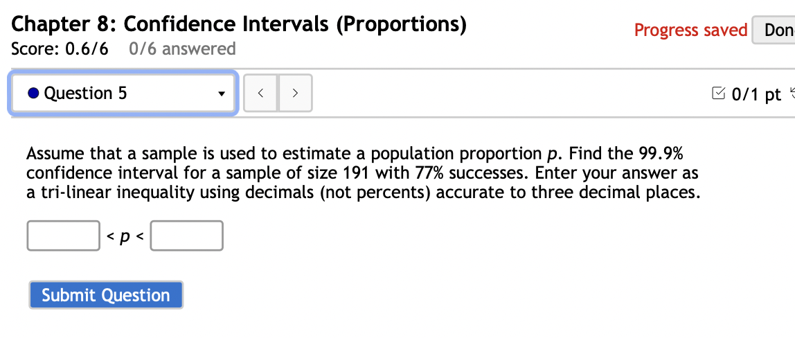 Solved Chapter 8: Confidence Intervals (Proportions) Score: | Chegg.com