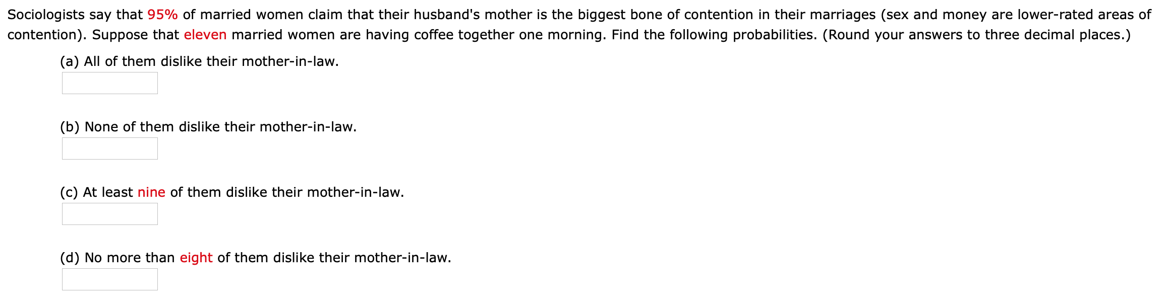 Solved Sociologists say that 95% of married women claim that | Chegg.com