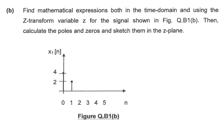 Solved (b) ﻿Find mathematical expressions both in the | Chegg.com