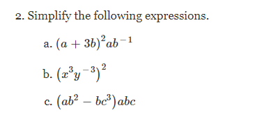 Solved 2. Simplify the following expressions. a. (a+3b)2ab−1 | Chegg.com