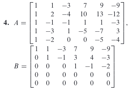 Solved Assume that the matrix A is row equivalent to B. | Chegg.com