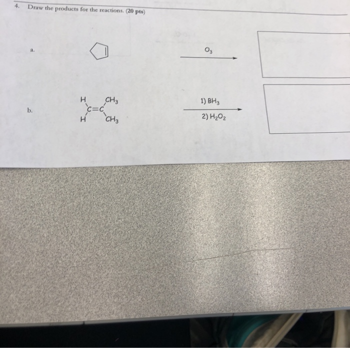Solved 4 Draw the products for the reactions. (20 pts) a. 1) | Chegg.com