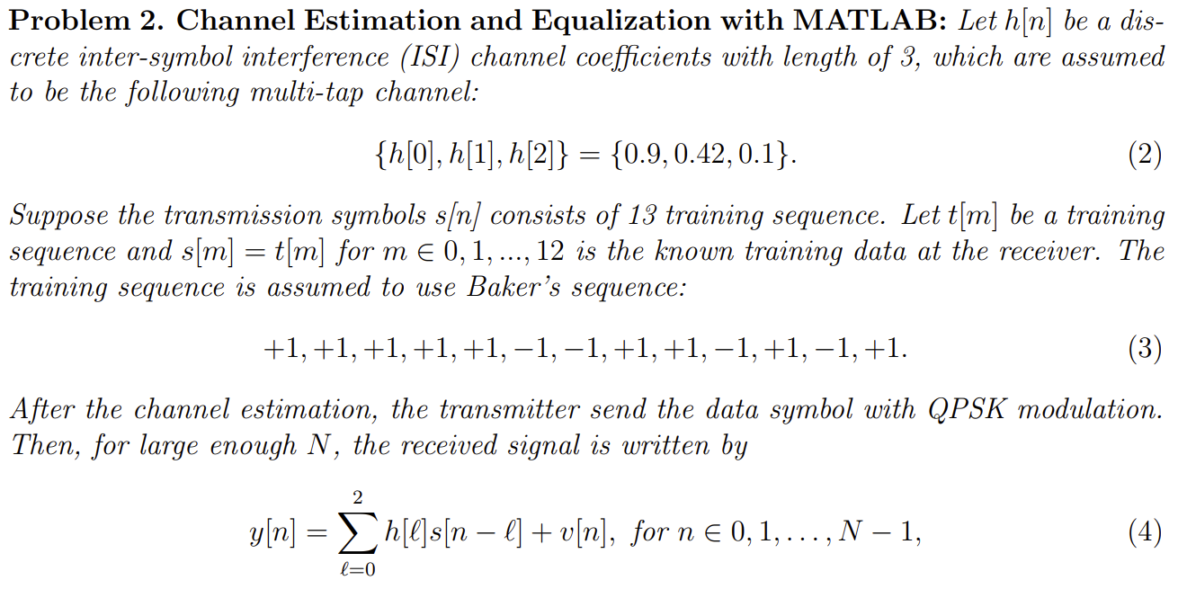 Solved Problem 2. Channel Estimation and Equalization with | Chegg.com