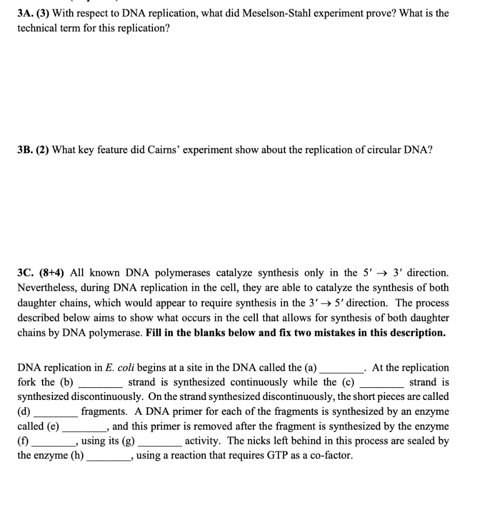 Solved 3A. (3) With respect to DNA replication, what did | Chegg.com