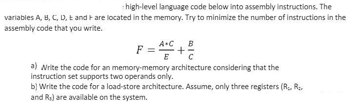 high-level language code below into assembly | Chegg.com
