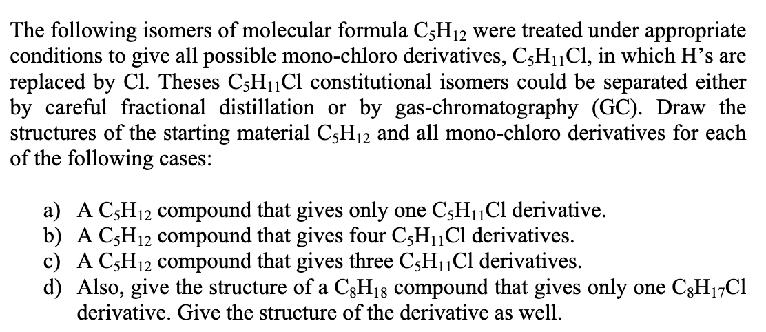Solved The following isomers of molecular formula C3H12 were | Chegg.com