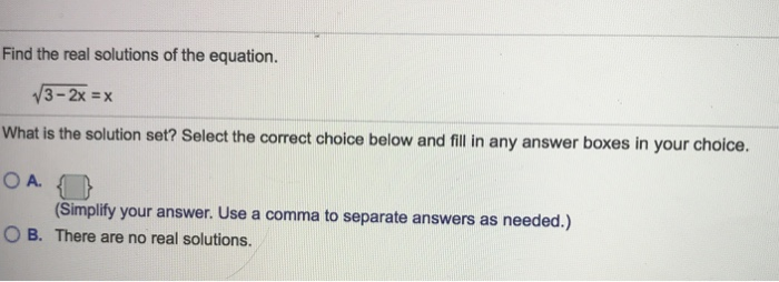 Solved Find the real solutions of the equation. What is the | Chegg.com