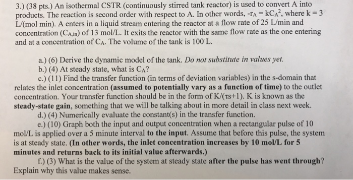 Solved 3.) (38 pts.) An isothermal CSTR (continuously | Chegg.com